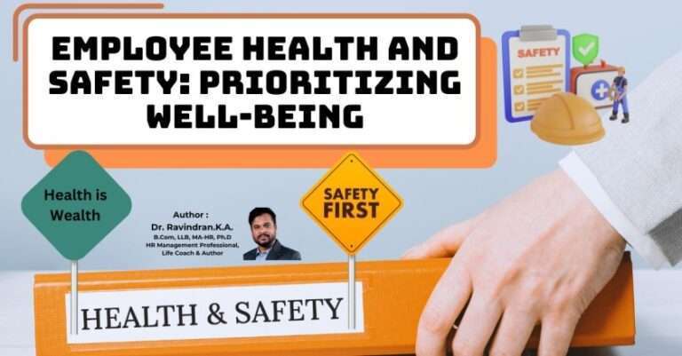 Employee Health and Safety | Prioritizing Well-Being .......