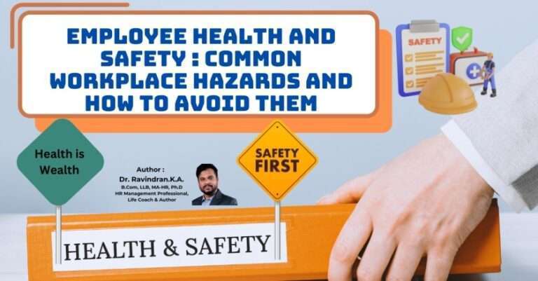 Employee Health and Safety : Common Workplace Hazards and